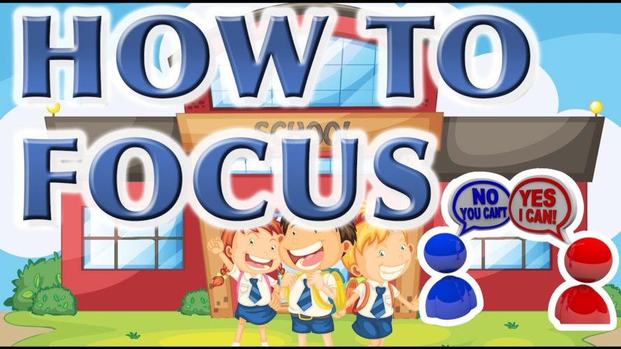 how to focus in school | An Empowered Mind