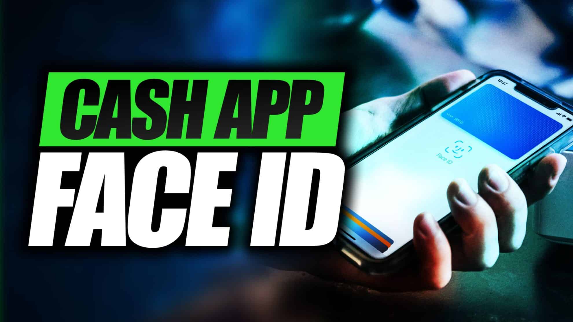 How To Put Face ID on Cash App | Add, Enable, Use, Activate