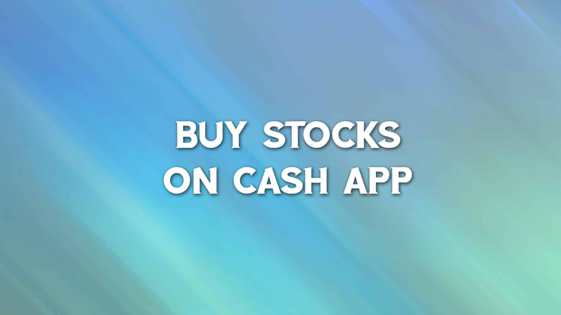 How To Buy Stocks on Cash App with the Investing Money Option